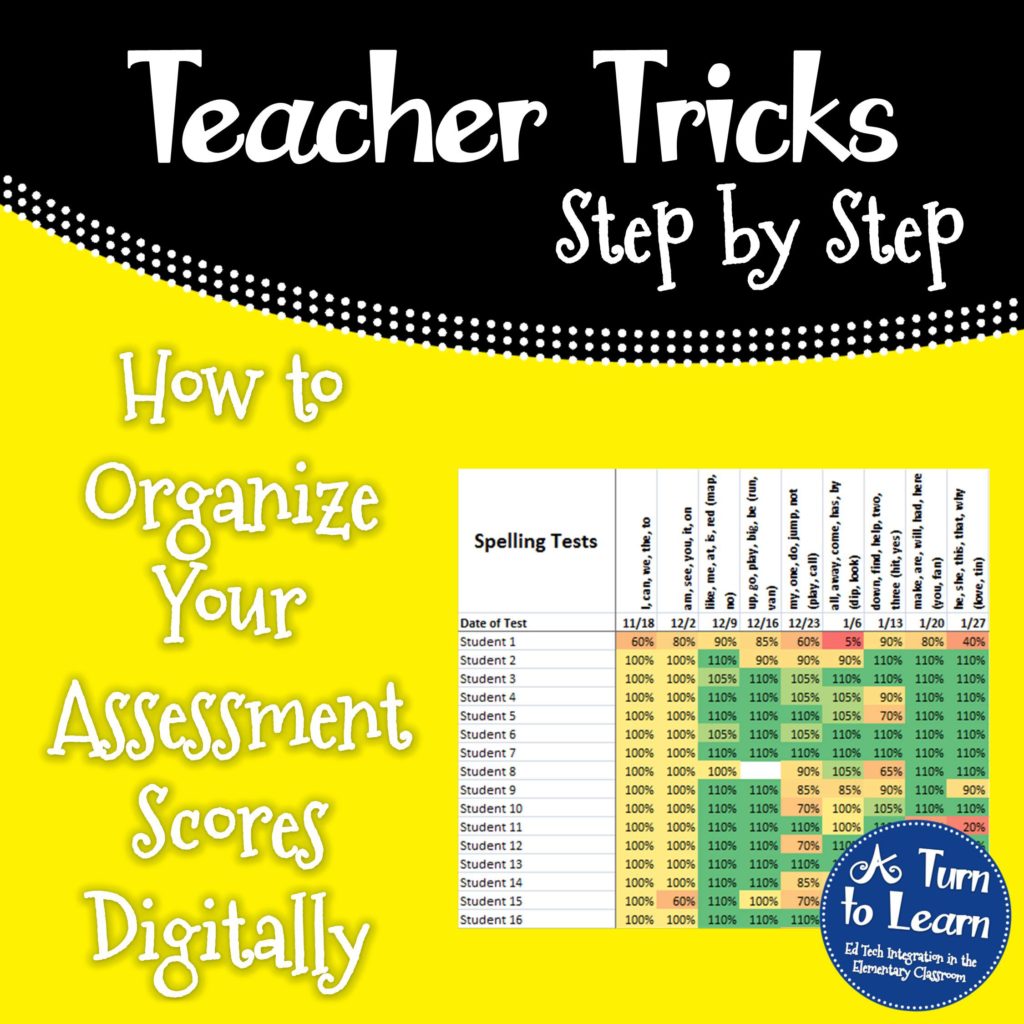 How To Organize Your Assessment Scores Digitally! • A Turn to Learn