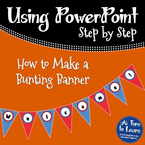 How to Make a Bunting Banner in PowerPoint! • A Turn to Learn